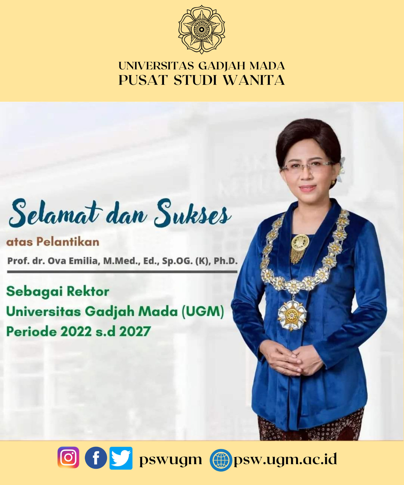 PSW UGM Mengucapkan Selamat atas Pelantikan Prof. dr. Ova Emilia, M.Med ...